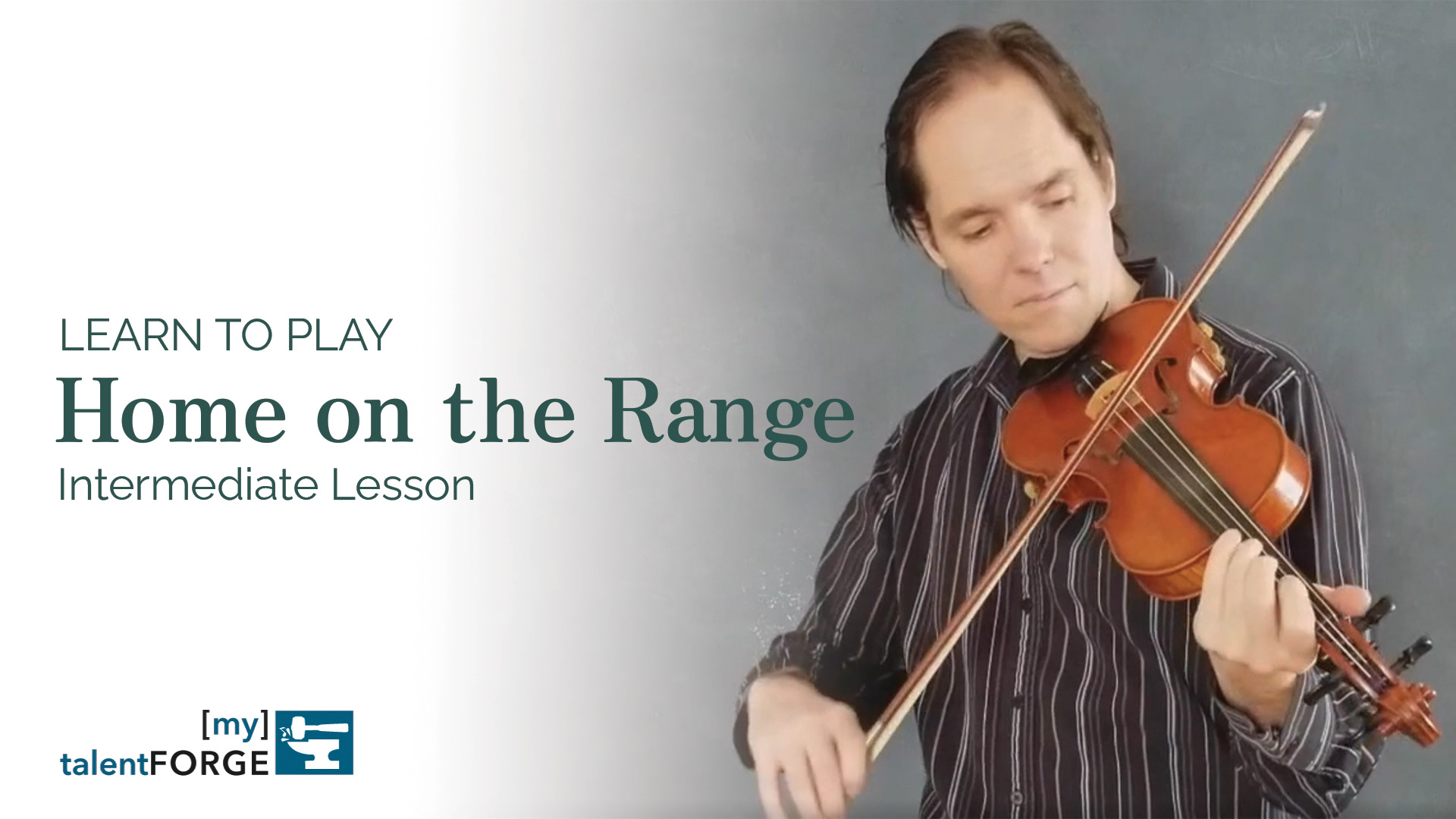 Home on the Range - [my] Talent Forge - Expert Fiddle Lessons