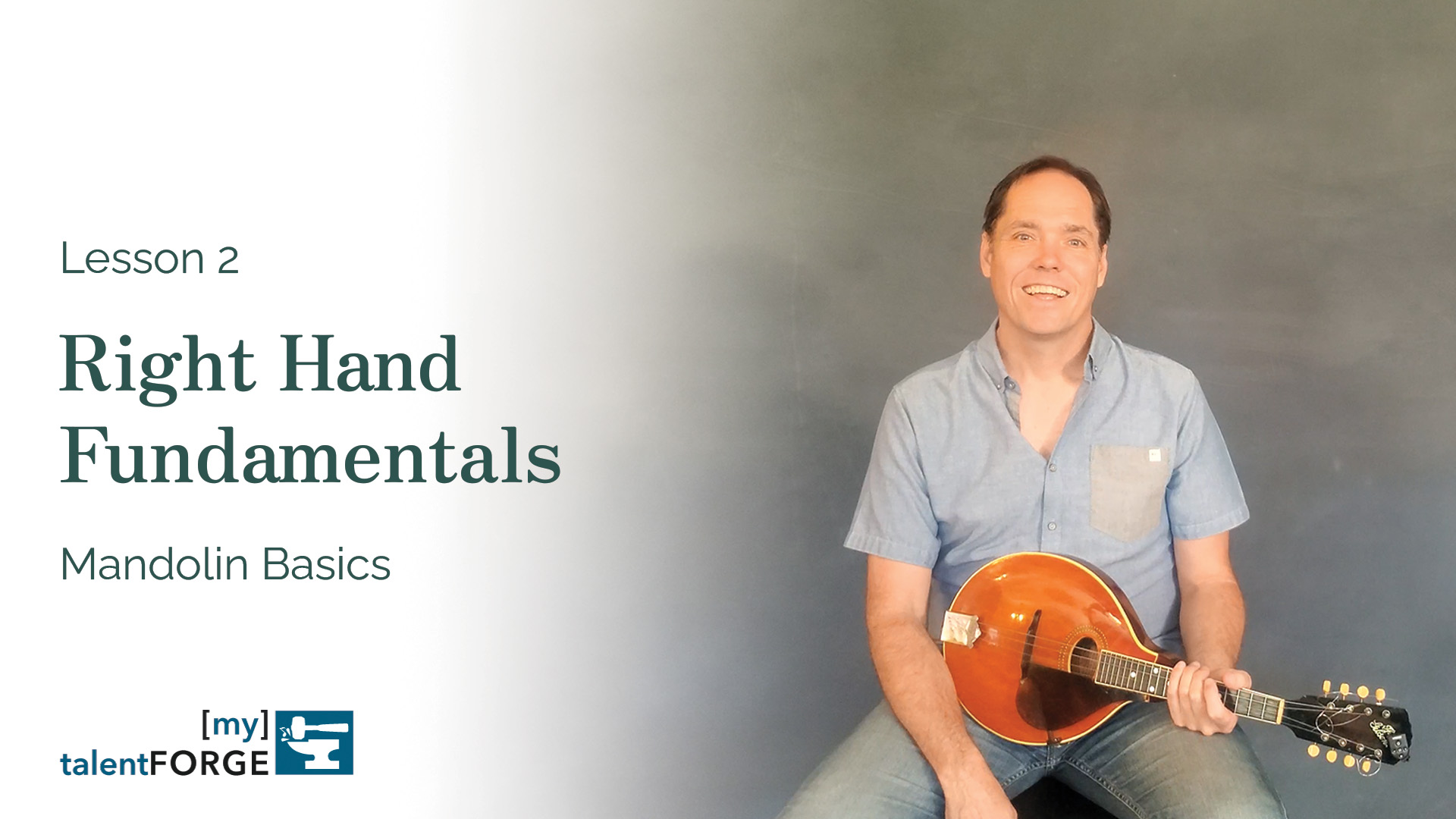 Mandolin Basics - Lesson 2 - Right Hand Fundamentals - [my] Talent ...